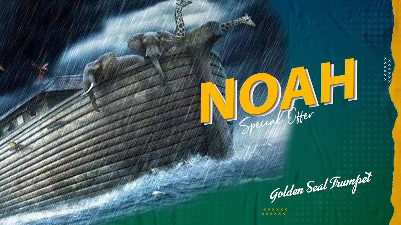 NOAH BY GOLDEN SEAL TRUMPET - YouTube