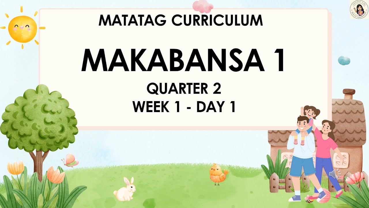 MAKABANSA GRADE 1 - QUARTER 2 - WEEK 1 - DAY 1 - MATATAG CURRICULUM ...