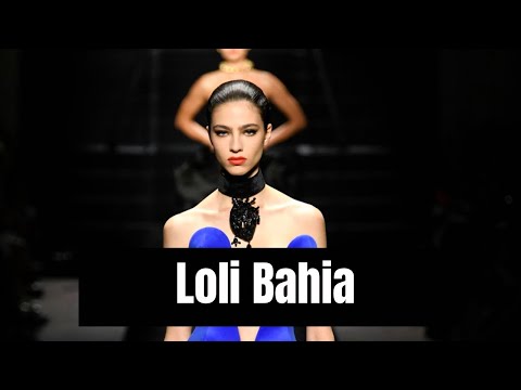 Loli Bahia | Runway Collection