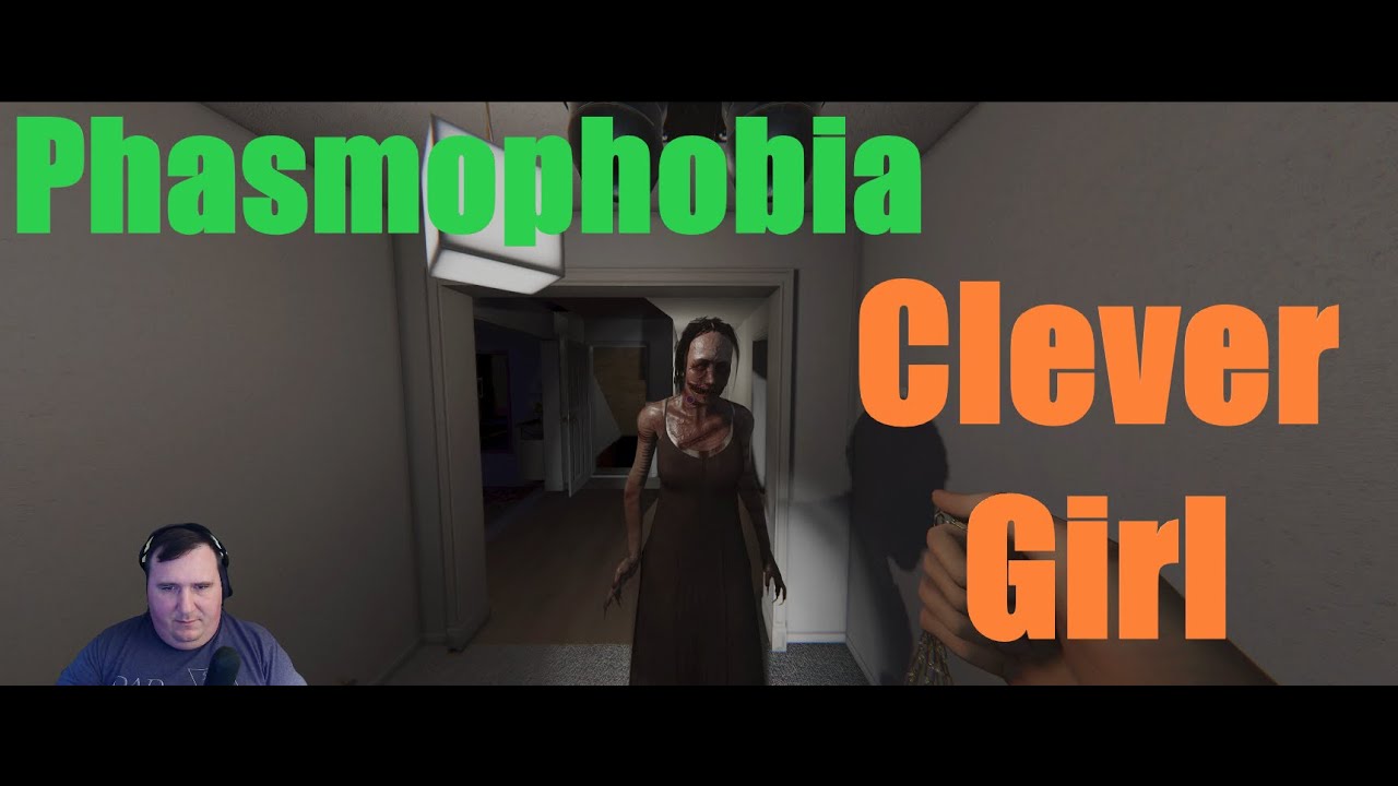 Phasmophobia Clever Girl - YouTube
