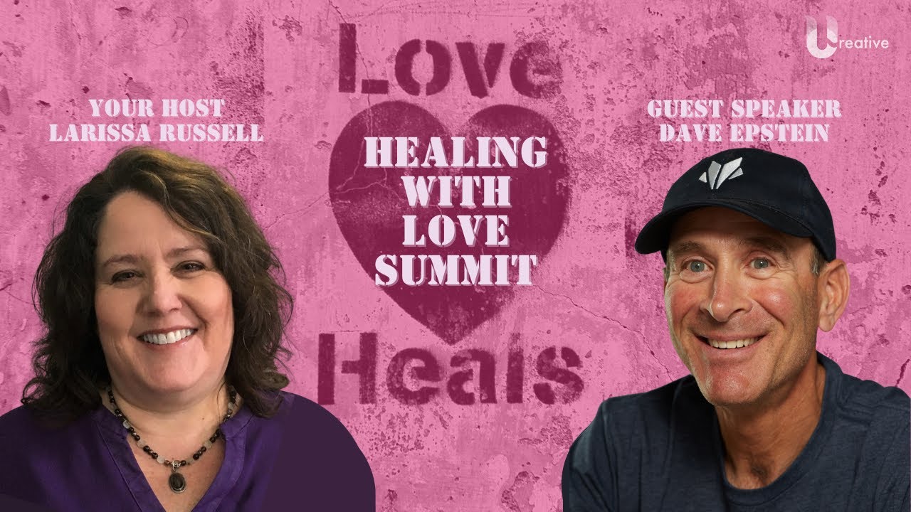Healing with Love with Guest Dave Epstein - YouTube