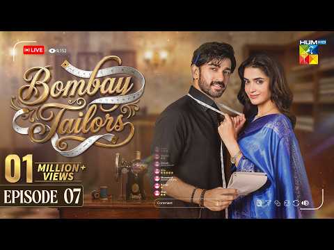 Bombay Tailors - Episode 07 [Eng Sub]  03 Aug 2026   [ Anika Zulfikar & Ali Ansari ]  - HUM TV