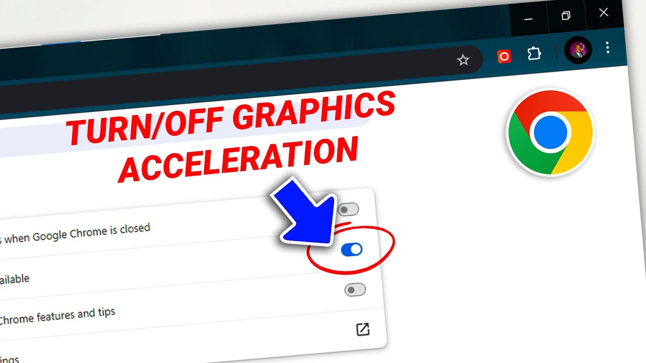 How to TURN/OFF Graphics Acceleration in Chrome - YouTube