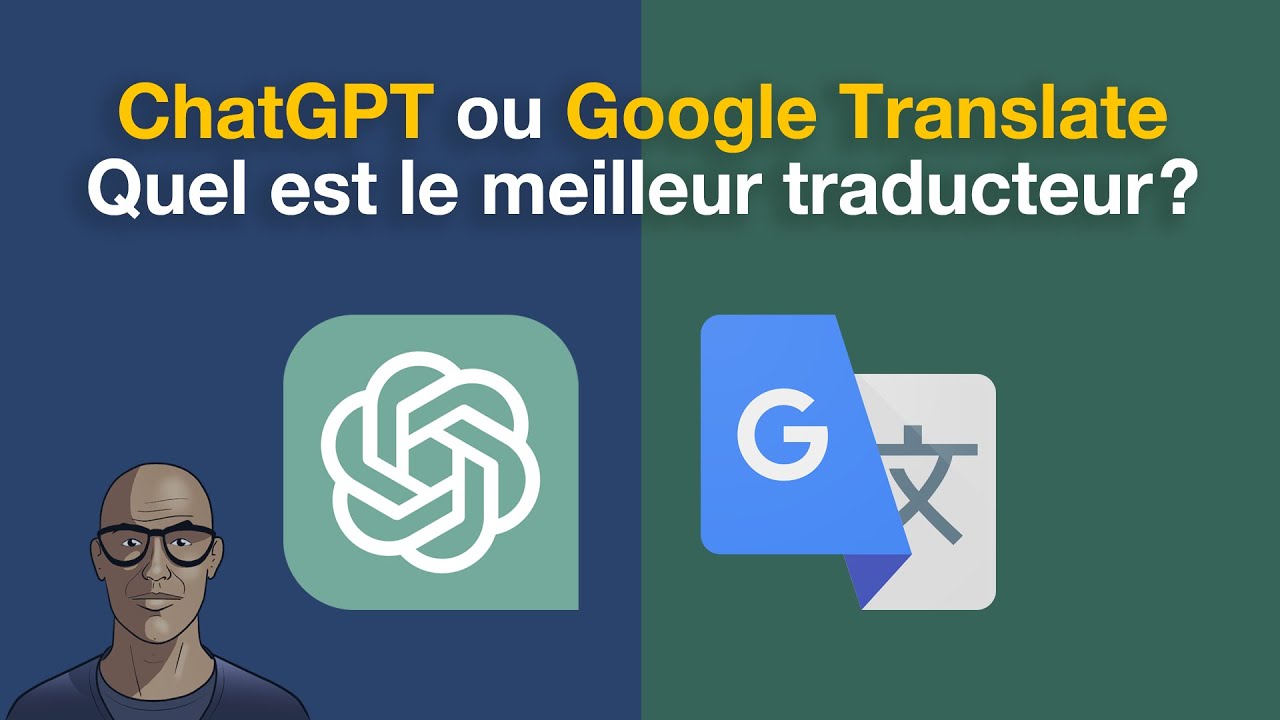 Traduire un texte avec ChatGPT ou avec Google Traduction? - YouTube