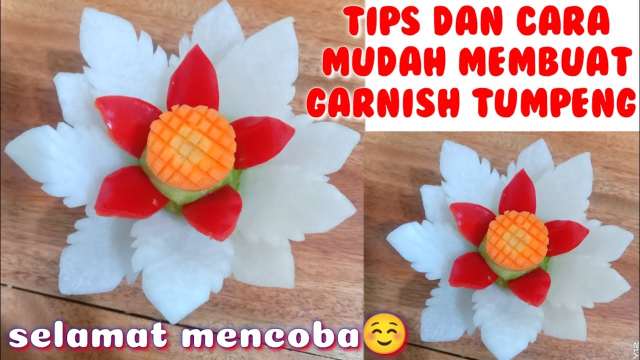 TIPS DAN CARA MUDAH MEMBUAT GARNISH TUMPENG ‼️ - YouTube