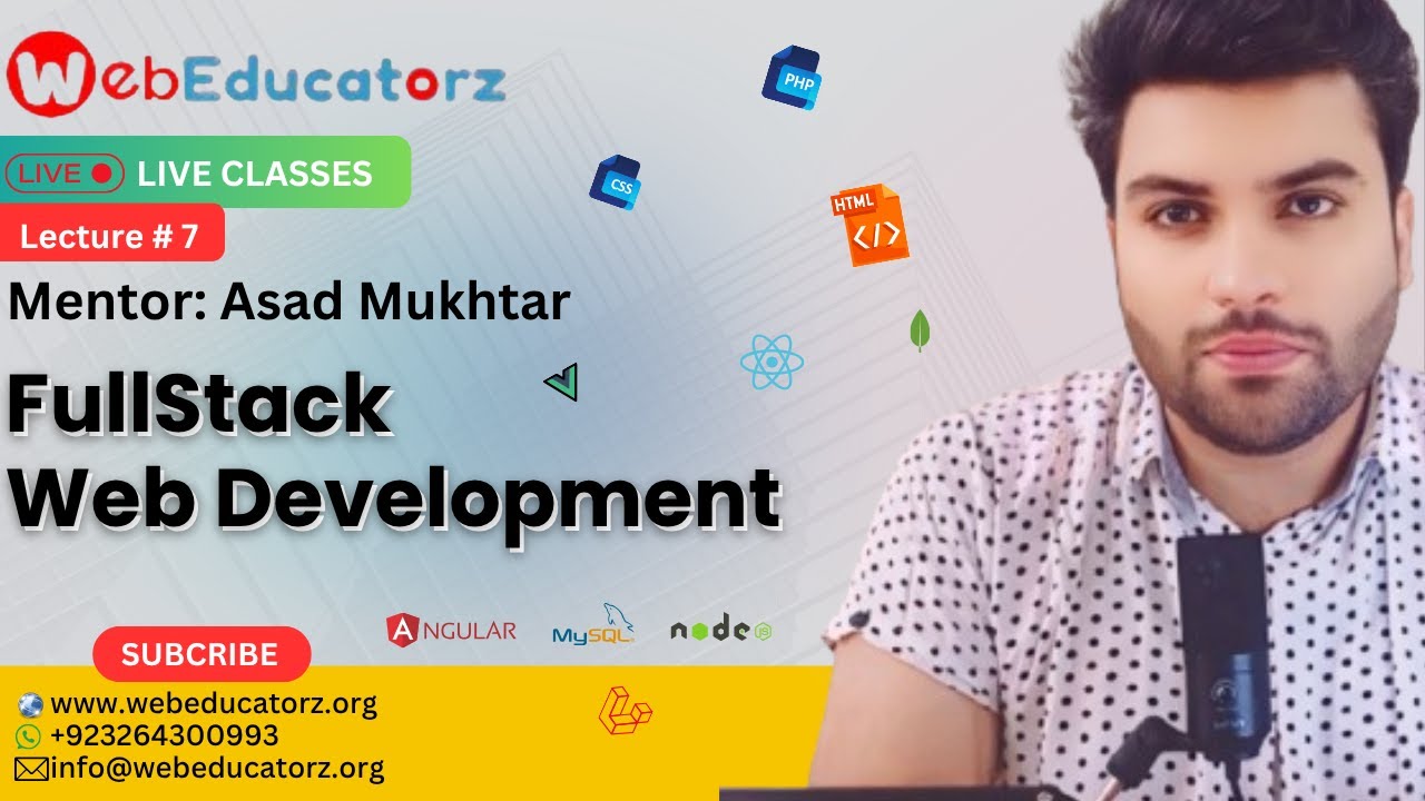 Full Stack Web Development | Lecture 07 | Asad mukhtar | Urdu hindi | # ...