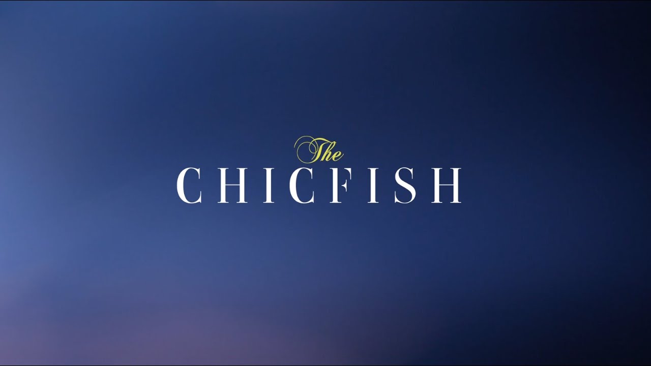 The Chic Fish - YouTube