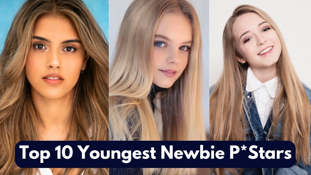 Top 10 Youngest Newbie Prnstars of 2024 || Top Youngest P*stars - YouTube