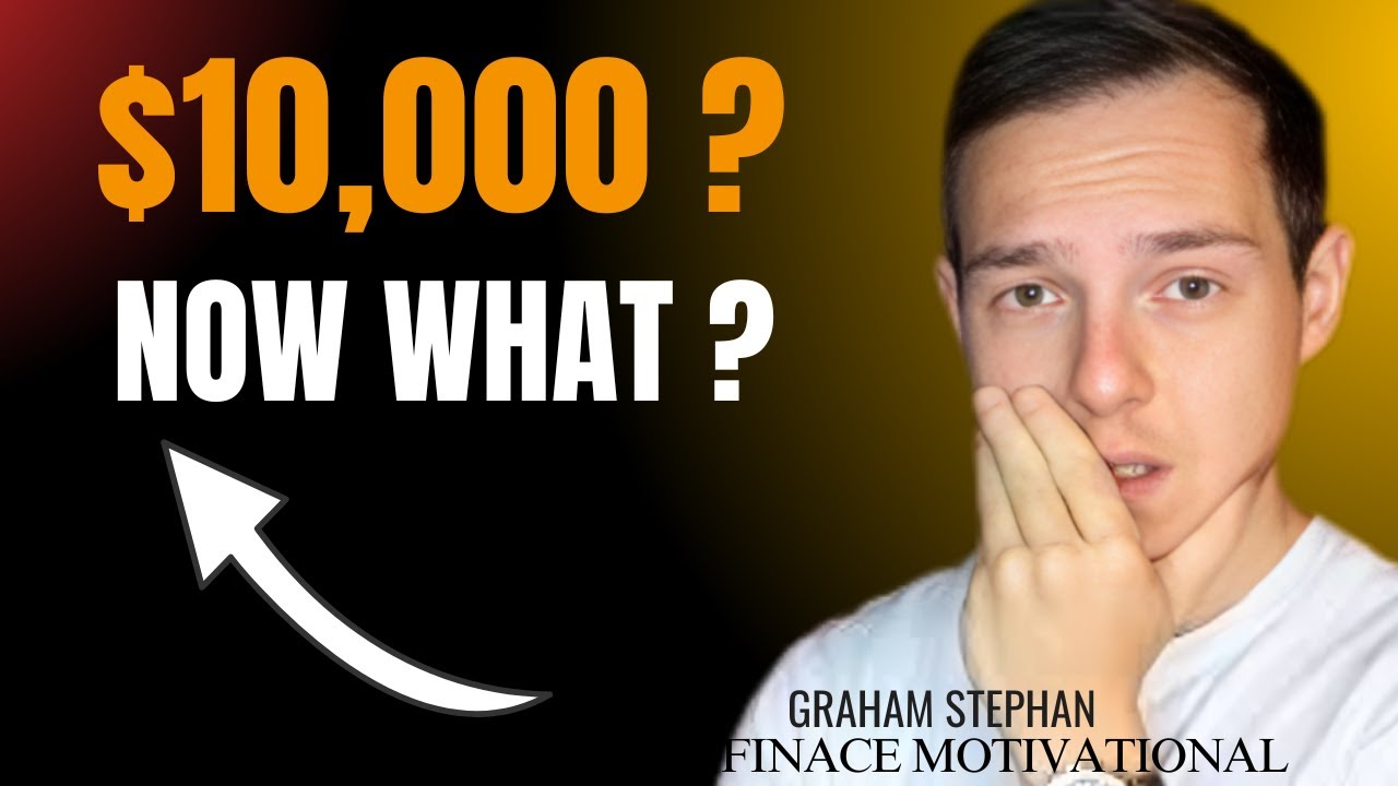 What to Do After Saving Your First $10,000 | MUST WATCH | GRAHAM ...