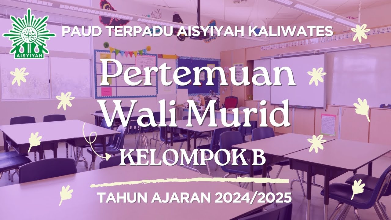 PERTEMUAN WALI MURID [Kelompok. TK B] - PAUD Terpadu Aisyiyah Kaliwates ...