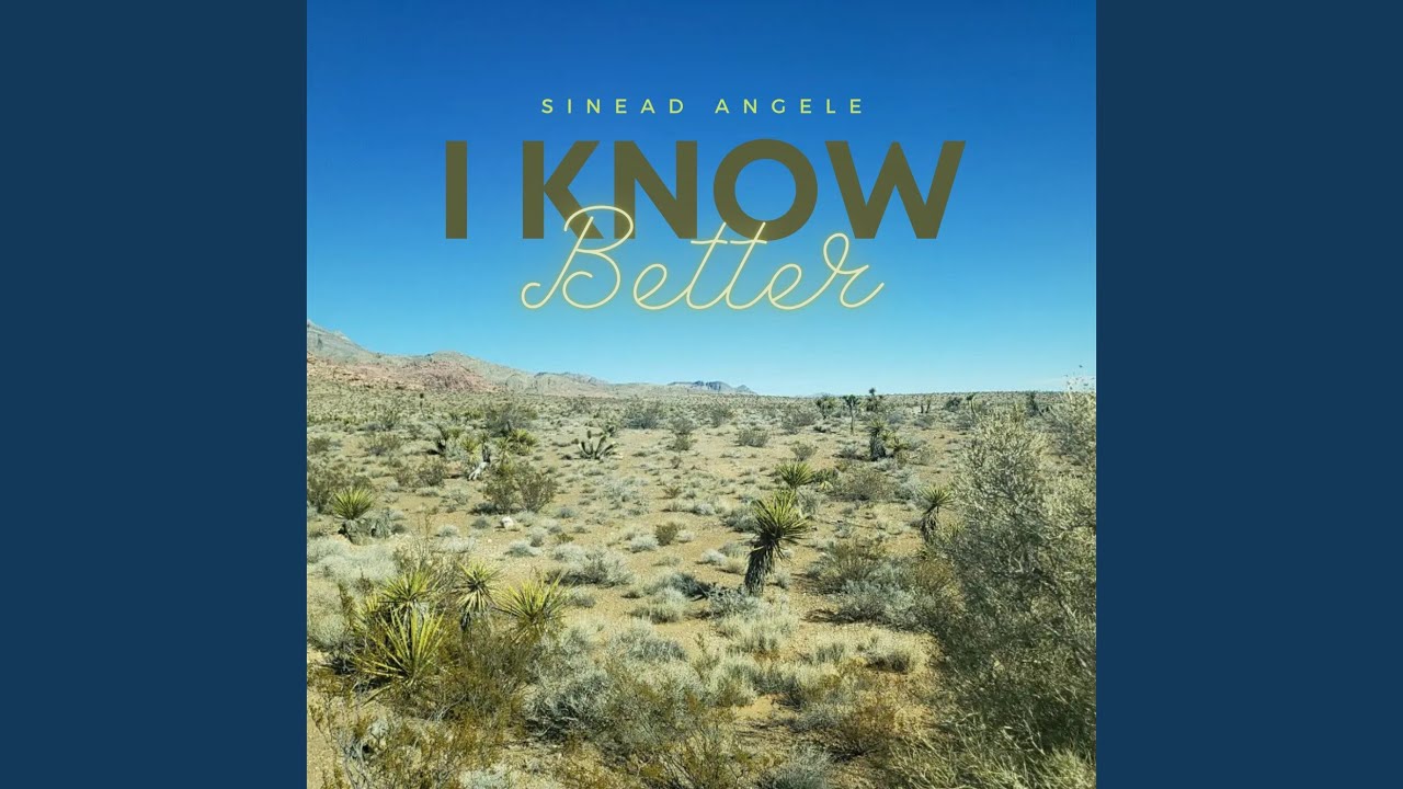 I Know Better - YouTube