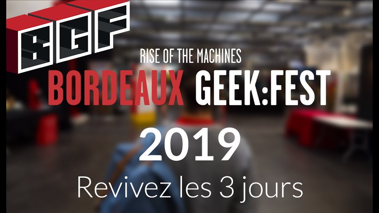 3 Jours au BGF 2019 - YouTube
