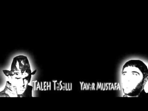 yaver mustafa ft taleh teselli son nefes2016