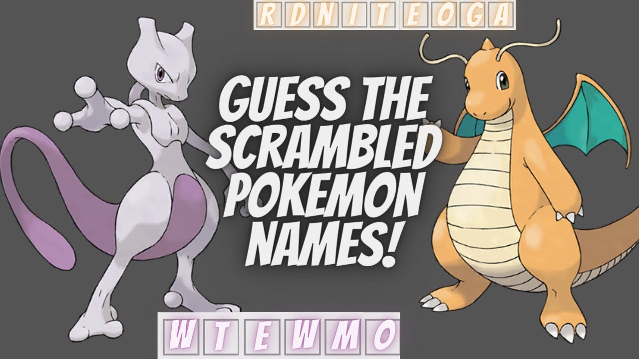 Can You Guess The Scrambled Pokemon Names?! - YouTube