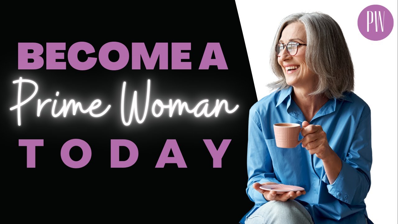Become a PRiME Woman TODAY! | Prime Women - YouTube