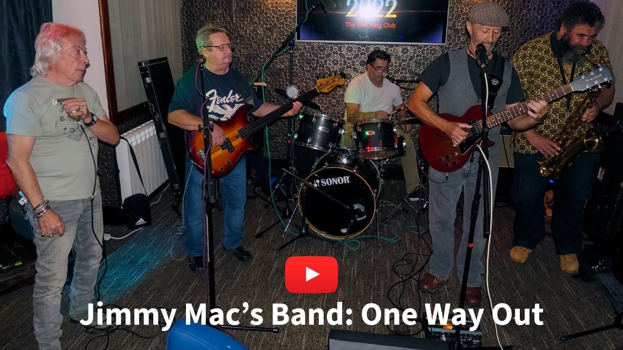 Jimmy Mac's Band: One Way Out - YouTube