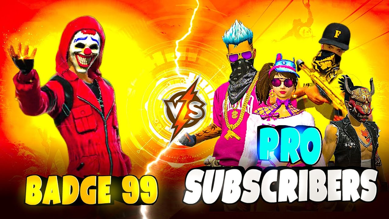 Badge99 VS Subscribers | Unbelievable Intense Match - Garena Free Fire ...