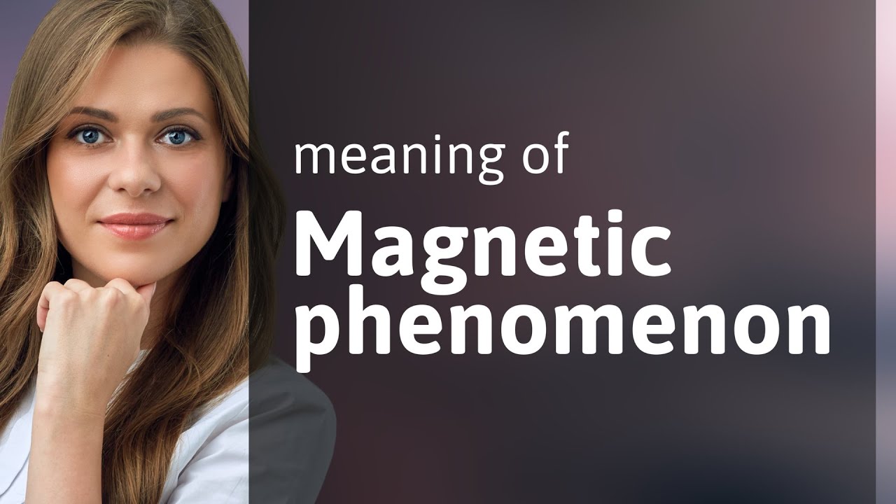 Understanding Magnetic Phenomena: A Guide to the Invisible Forces - YouTube