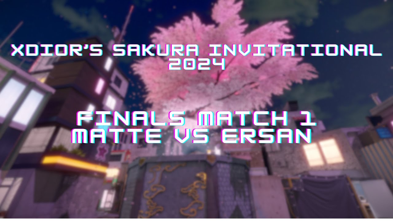 xDior's Sakura Invitational 2024 | Finals Match 1 | Matte vs Ersan - YouTube