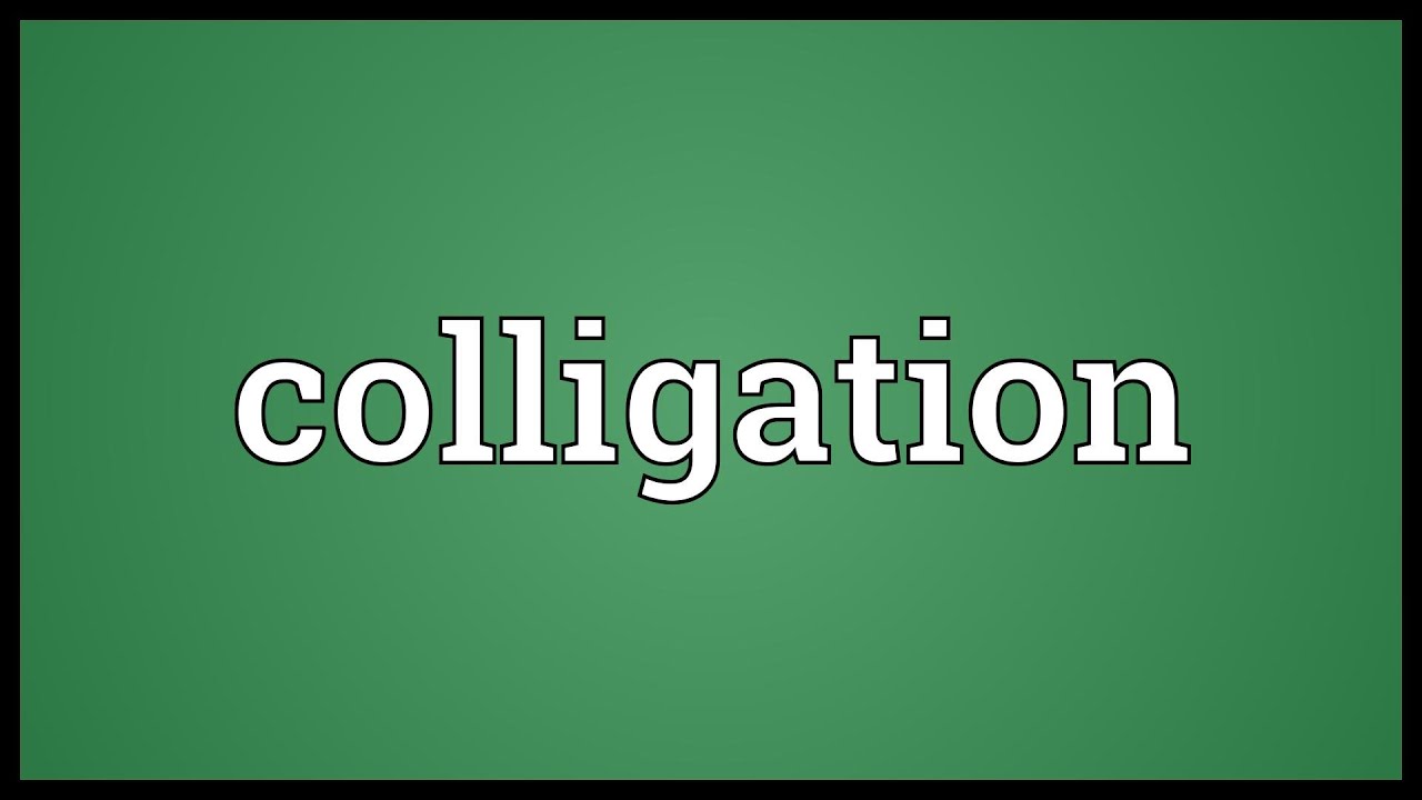 Colligation Meaning - YouTube