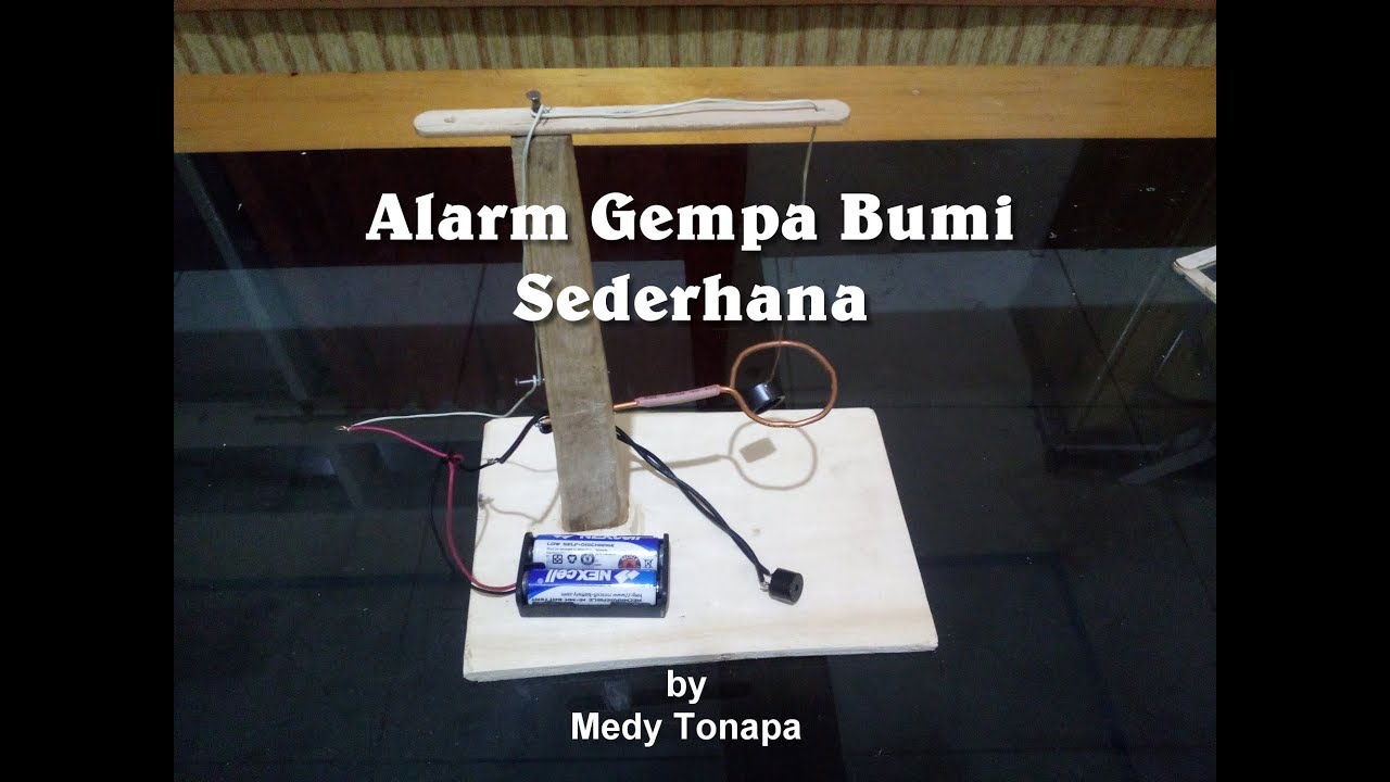 CARA MEMBUAT ALARM GEMPA BUMI SEDERHANA - YouTube