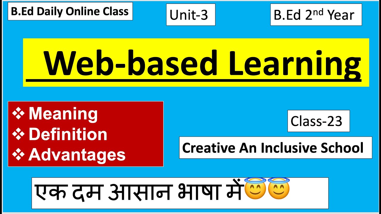 Web-based Learning वेब आधारित शिक्षा | Meaning, & Advantages | B.Ed ...