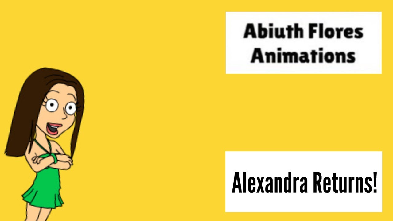 Alexandra Returns! (On This Channel) - YouTube