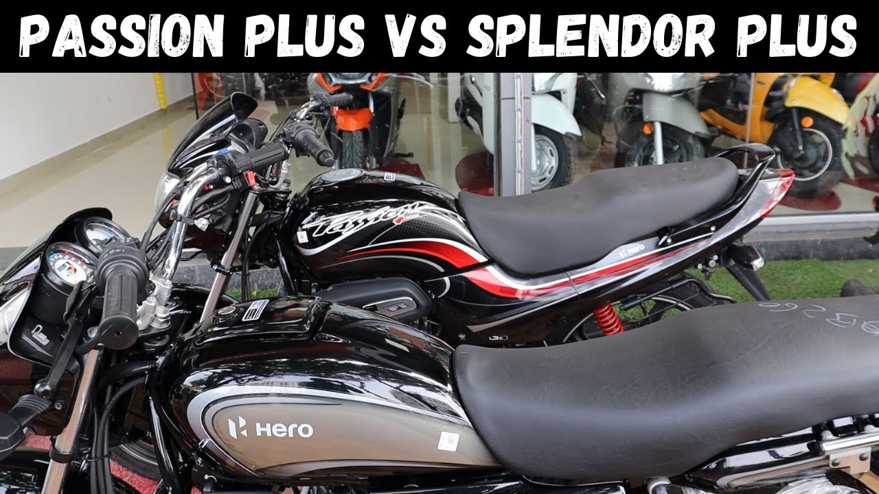 Passion plus Vs Splendor Plus - YouTube