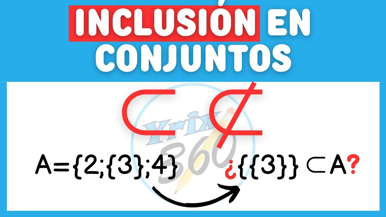 Inclusión de conjuntos "⊂" | Teoría de Conjuntos (con Ejemplos) - YouTube