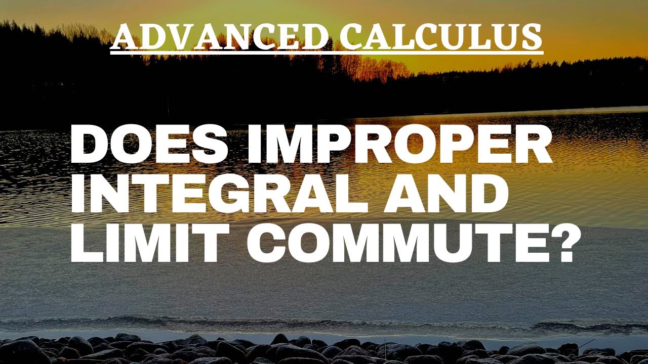 Improper integrals of a sequence of functions - YouTube