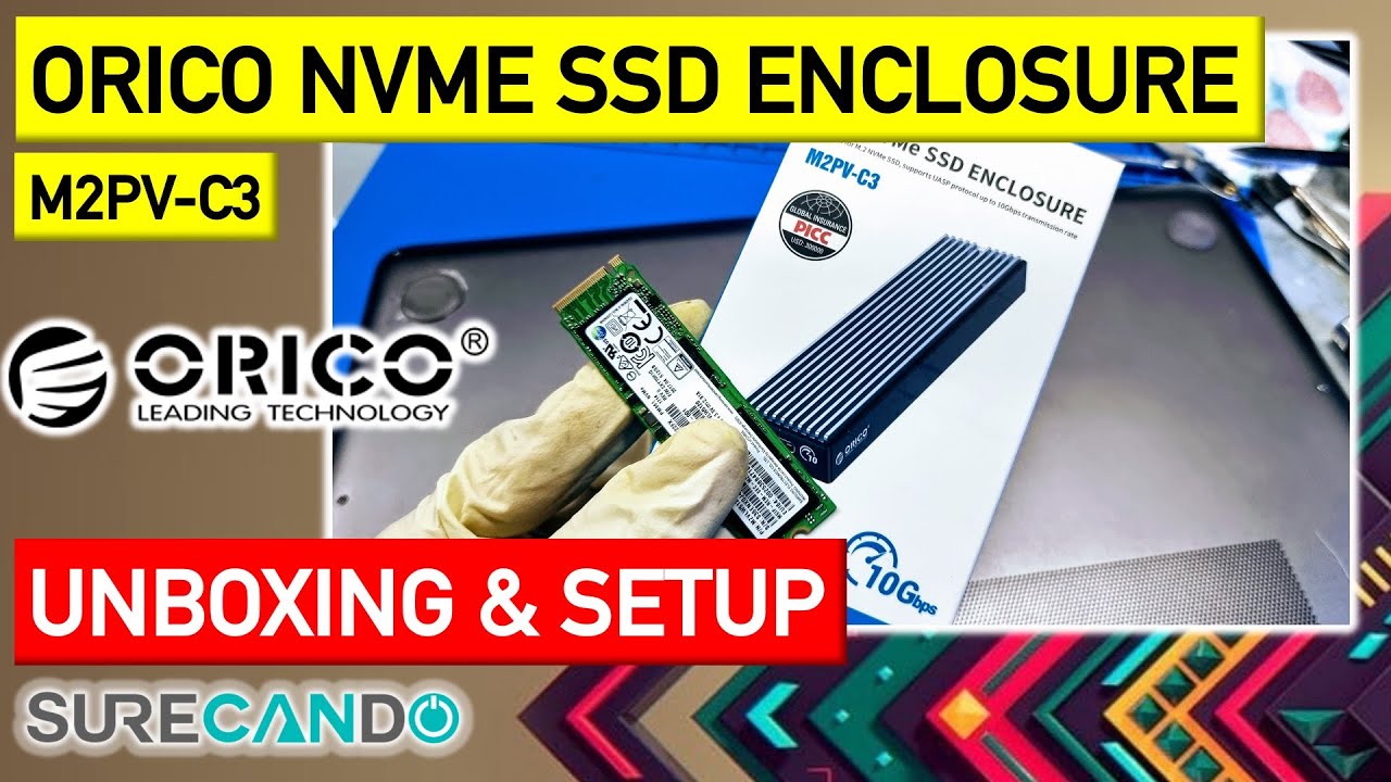 ORICO nVMe M2 SSD Enclosure M2PV-C3 Realtek RTL9210 Unboxing & Setup ...