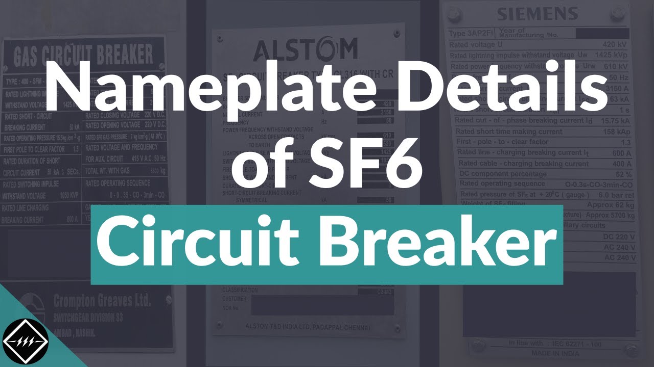 Nameplate Details Of SF6 Circuit Breaker Explained TheElectricalGuy nameplate-details-of-sf6-circuit-breaker-explained-theelectricalguy