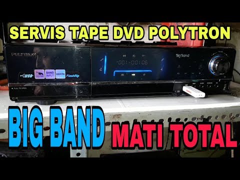 Cara mudah memperbaiki tape dvd POLYTRON BIG BAND mati total