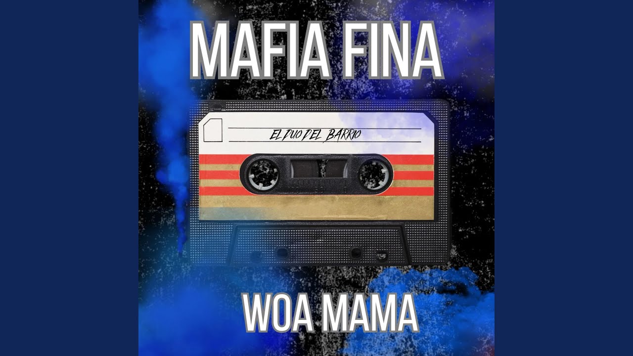 Woa Mama (feat. El Duo Del Barrio) - YouTube