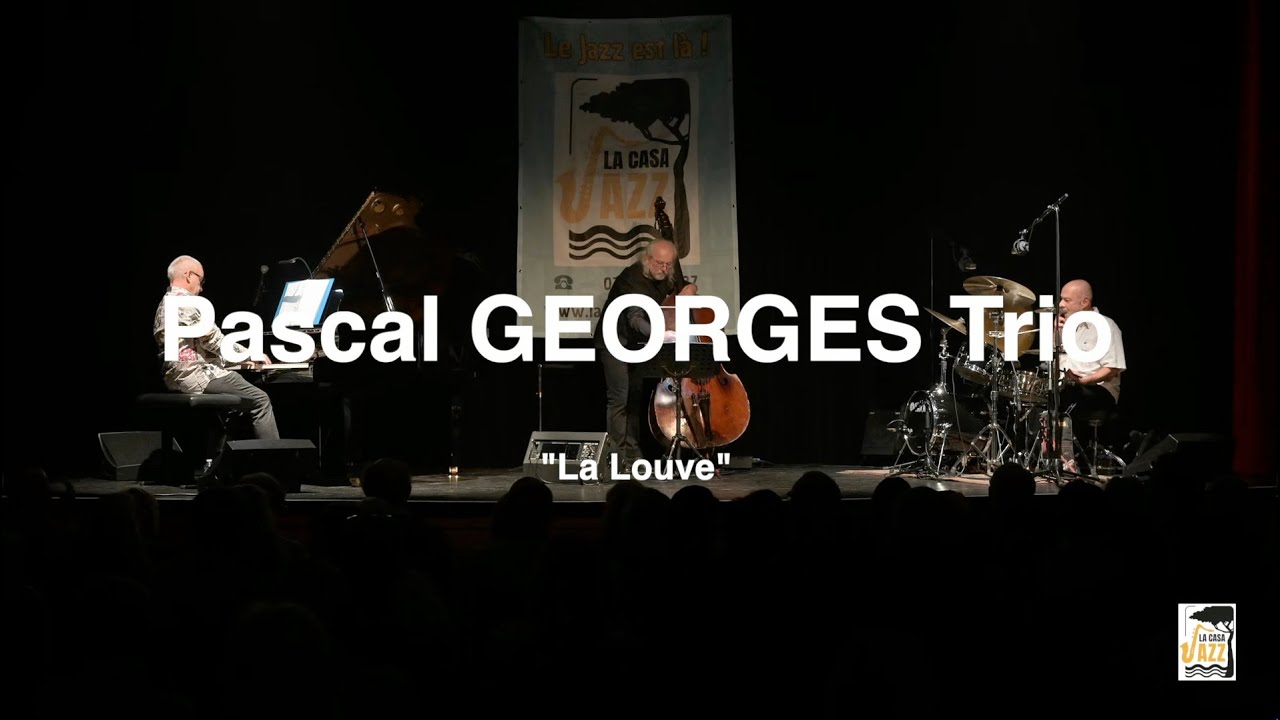 Pascal GEORGES Trio "La Louve" - YouTube