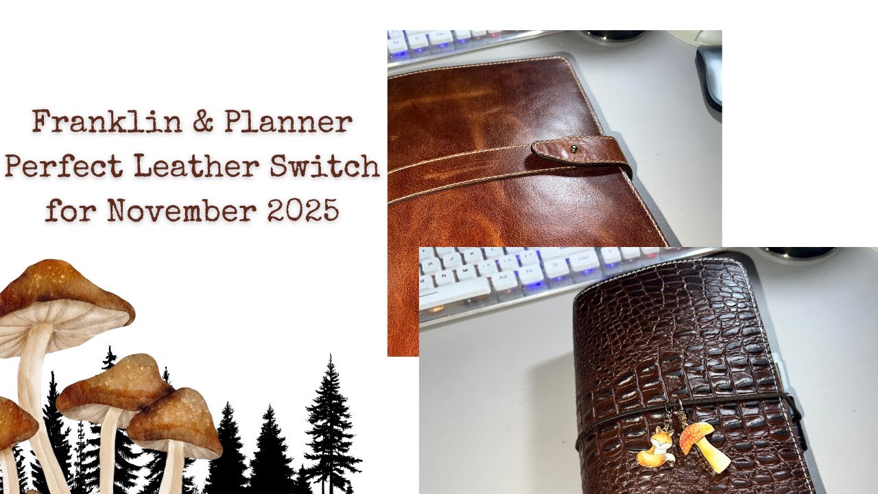 Franklin and Planner Perfect Leather Switches for November 2025 - YouTube