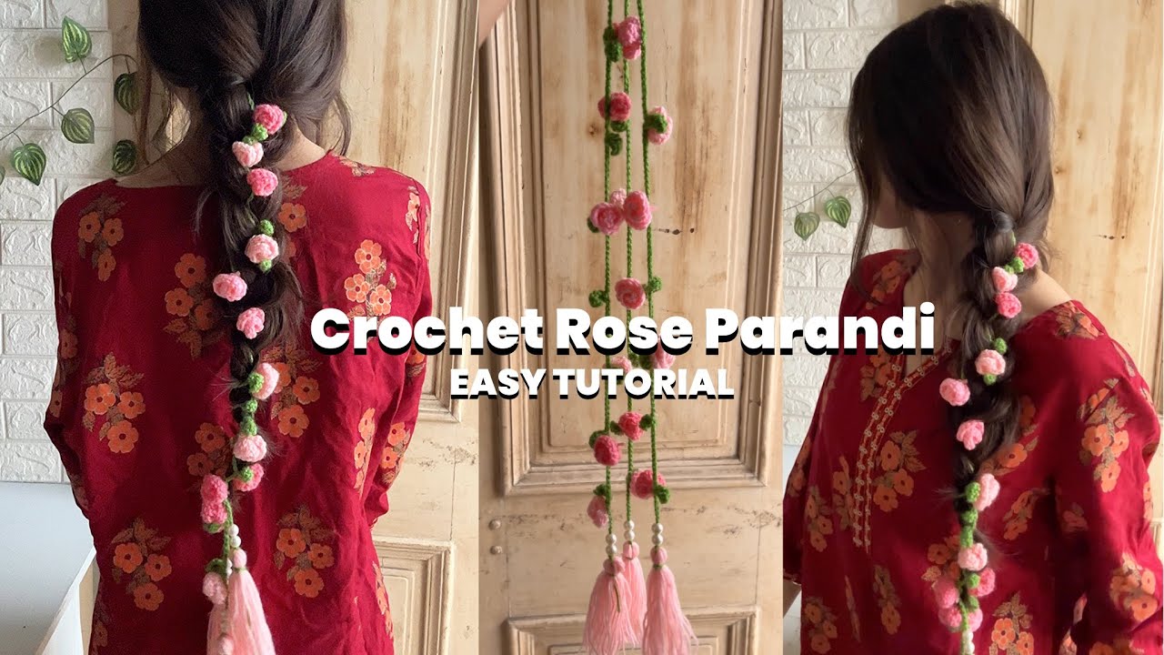 Easy Crochet Rose Parandi Tutorial🌹 Beautiful & Beginner Friendly Hair ...