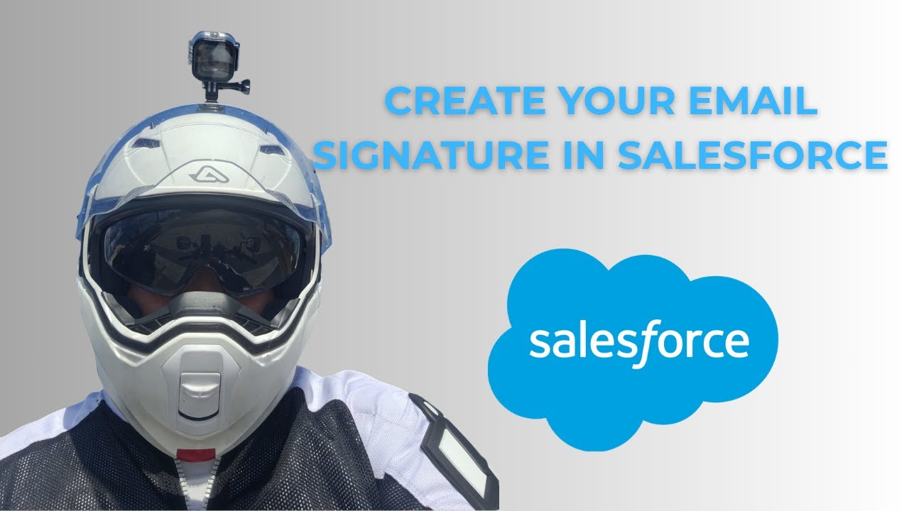 How to Create Your Email Signature in Salesforce [2025 full guide ...