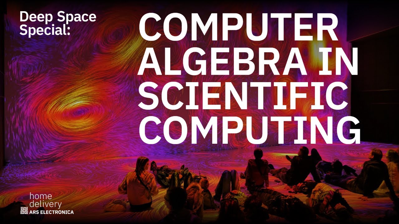 Deep Space Special: Computer Algebra in Scientific Computing - YouTube