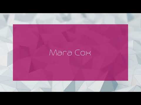 Mara Cox - appearance