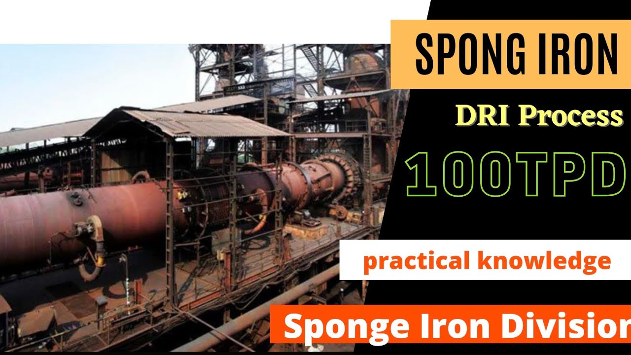 SPONG IRON DIVISION | ROTARY KILN | DRI PROCESS | DIRECT REDUCTION IRON ...