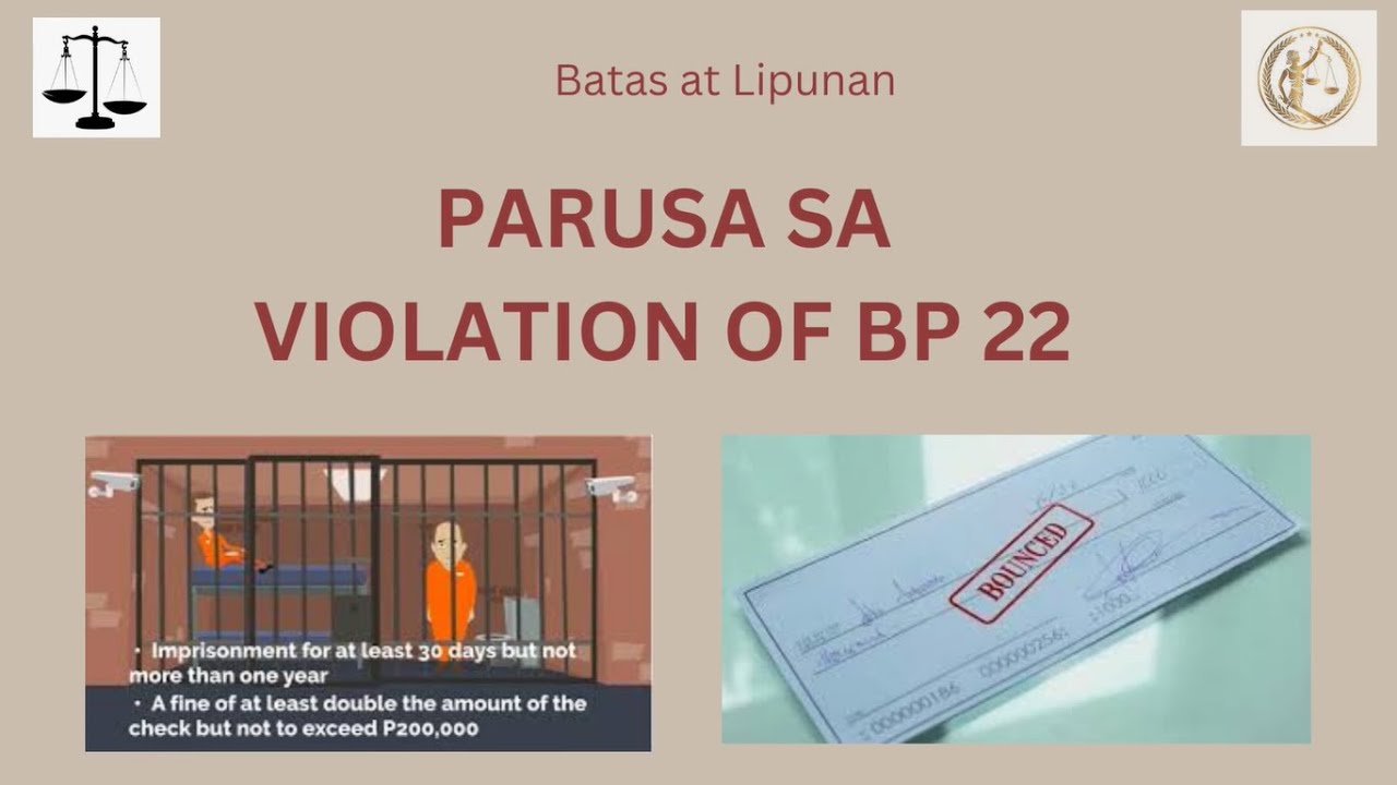 BP 22, ANO ANG PARUSA, KULONG O MULTA? - YouTube