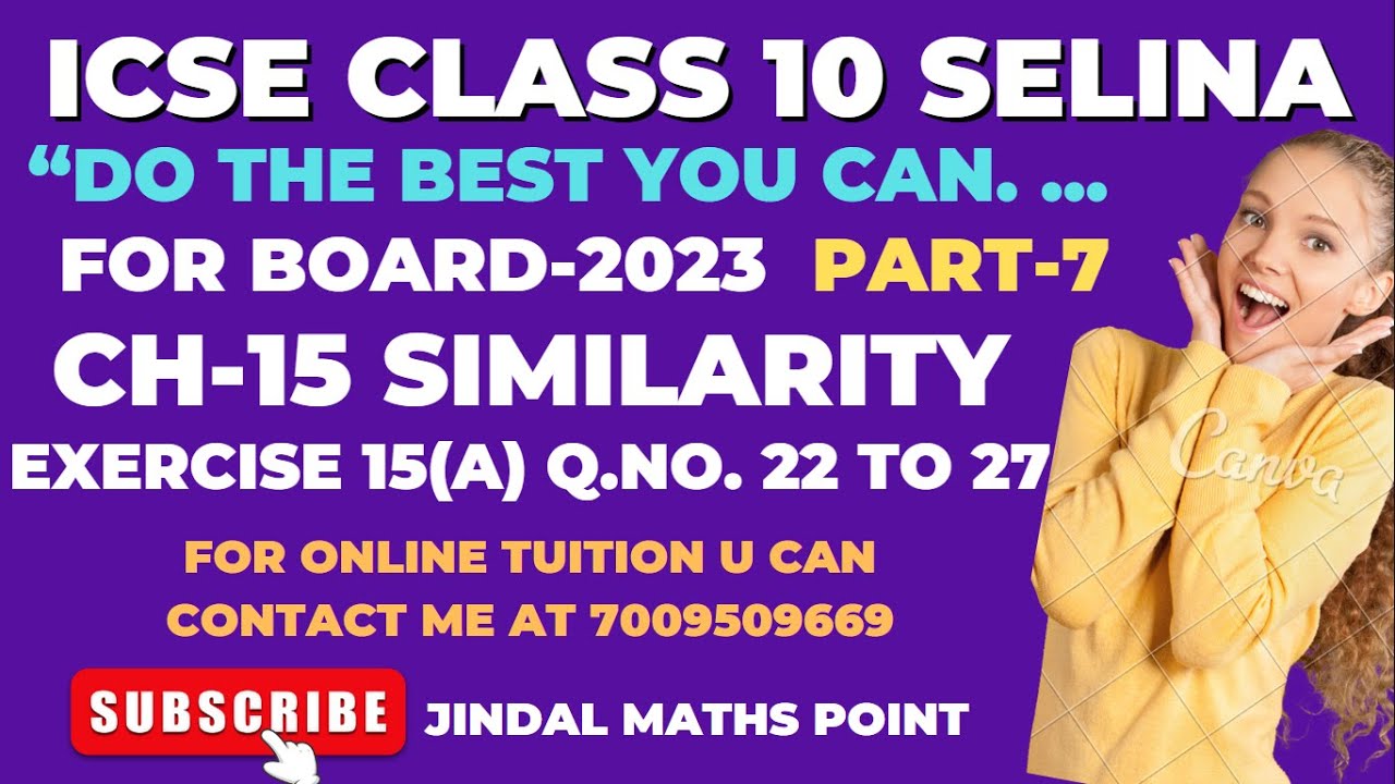 ICSE CLASS 10 MATHS SELINA CHAPTER 15 SIMILARITY Part 7 EXERCISE 15 icse-class-10-maths-selina-chapter-15-similarity-part-7-exercise-15