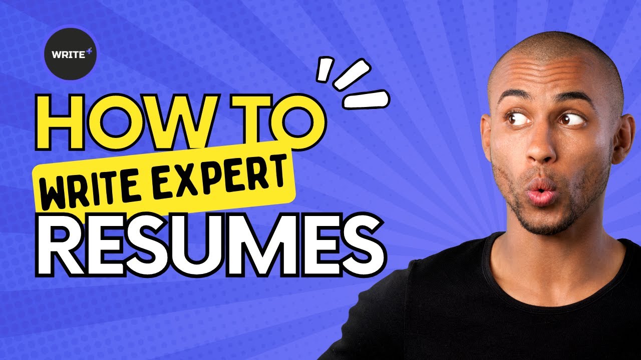 Learn How to Write a Winning Resume with Write+ - YouTube