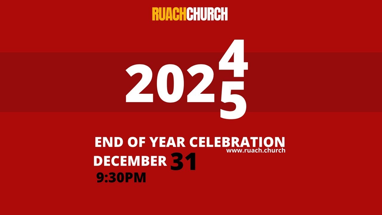 END OF YEAR CELEBRATION - RUACH CHURCH LIVE - YouTube