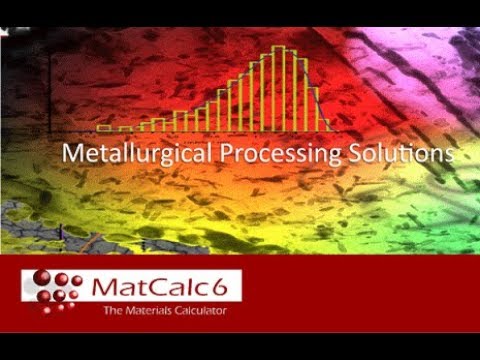 MatCalc - Metallurgical Processing Solutions - YouTube
