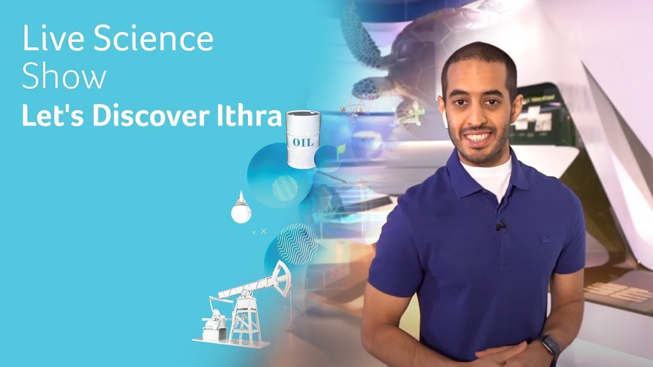 Live Science Show Let’s Discover Ithra - YouTube