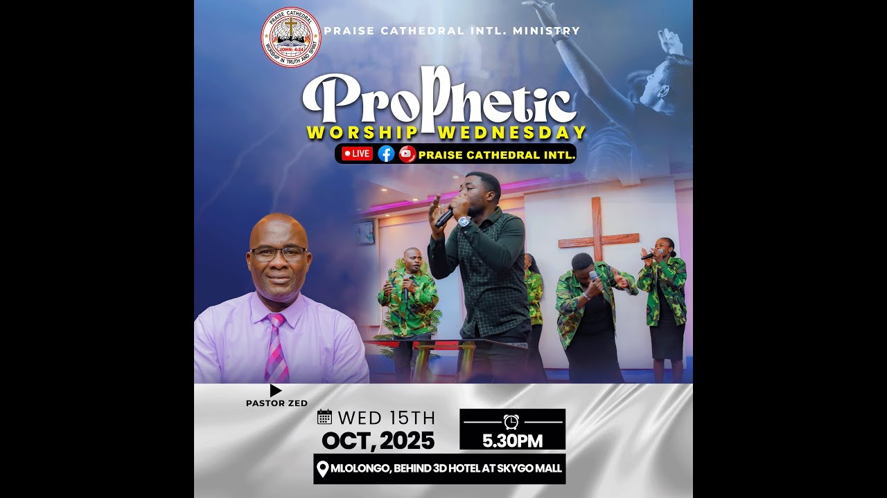 PROPHETIC WORSHIP WEDNESDAY | PRAISE CATHEDRAL INTL. | ON 15th OCTOBER ...