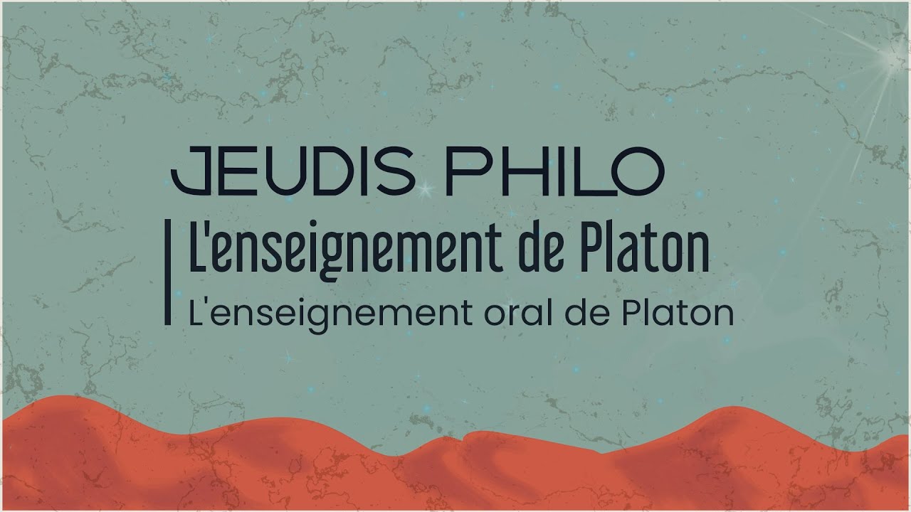 L'enseignement de Platon - L'enseignement oral de Platon - Jeudis Philo ...