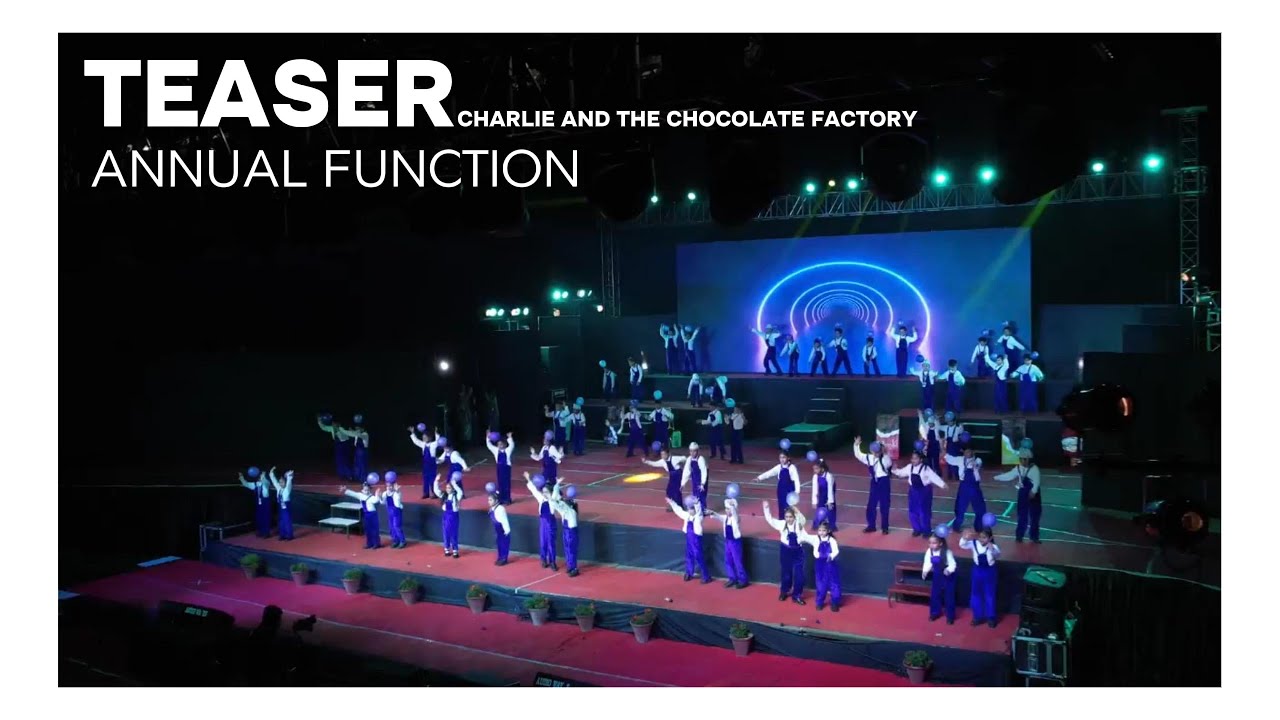 Teaser of Charlie and the Chocolate Factory Primary Annual Function ...